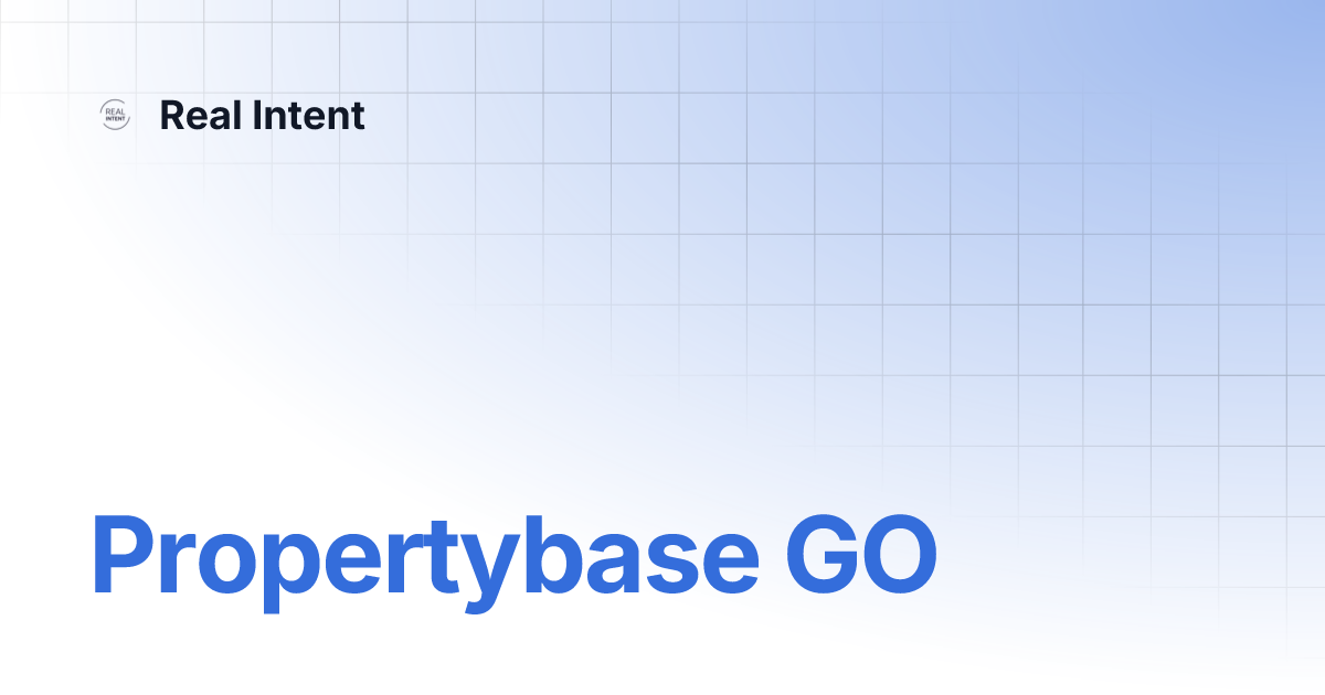 Propertybase GO | Real Intent